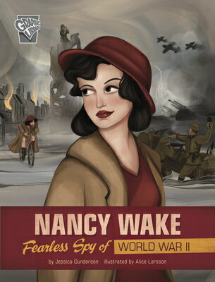 NANCY WAKE Women Warriors of World War II Jessica Gunderson Alice Larsson CAPSTONE PR2022 Hardcover English ISBN：9781666...