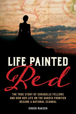 LIFE PAINTED RED Chuck Raasch TWO DOT BOOKS2023 Paperback English ISBN：9781493074136 洋書 Fiction & Literature（小説＆文芸） Biog...