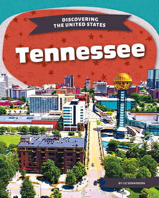 TENNESSEE Discovering the United States Liz Sonneborn KIDS CORE2024 Library　Binding English ISBN：9781098294137 洋書 Books ...