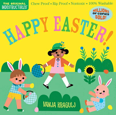 INDESTRUCTIBLES HAPPY EASTER Indestructibles Amy Pixton Vanja Kragulj WORKMAN PR2023 Paperback English ISBN：978152351413...