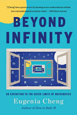 BEYOND INFINITY Eugenia Cheng BASIC BOOKS2018 Paperback English ISBN：9781541644137 洋書 Computers & Science（コンピューター＆科学） Ma...