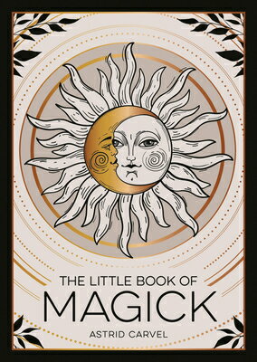 LITTLE BK OF MAGICK Astrid Carvel SUMMERSDALE PUBL2025 Paperback English ISBN：9781837994137 洋書 Social Science（社会科学） Body...