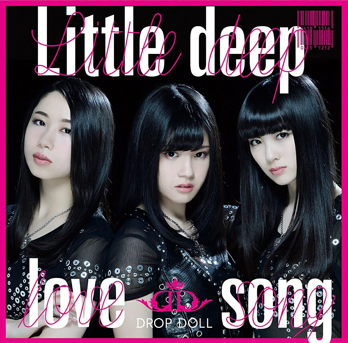 DROP DOLLリトル ディープ ラブ ソング ドロップドール 発売日：2018年04月25日 LITTLE DEEP LOVE SONG JAN：4988008284140 TKCAー74642 (株)徳間ジャパンコミュニケーションズ ...