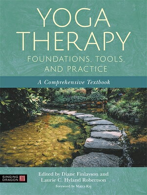 YOGA THERAPY FOUNDATIONS TOOLS Laurie Hyland Robertson Diane Finlayson Matra Raj SINGING DRAGON2021 Paperback English IS...