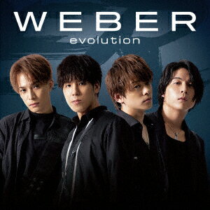 WEBERエボリューション ウェバー 発売日：2021年10月27日 EVOLUTION JAN：4988002914142 VICLー65583 ビクターエンタテインメント ビクターエンタテインメント [Disc1] 『evolution...