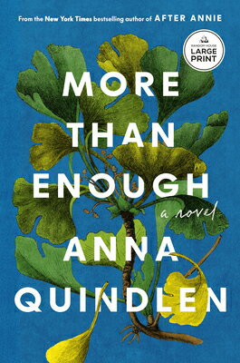 MORE THAN ENOUGH ーLP Anna Quindlen RANDOM HOUSE LARGE PRINT2026 Paperback English ISBN：9798217294145 洋書 Fiction & Litera...