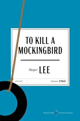 TO KILL A MOCKINGBIRD AMER CLA HarperCollins American Classics Harper Lee PERENNIAL2026 Paperback English ISBN：978006348...