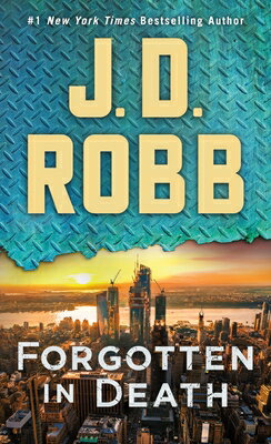 FORGOTTEN IN DEATH In Death J. D. Robb ST MARTINS PR2021 Paperback English ISBN：9781250774149 洋書 Fiction & Literature（小説...