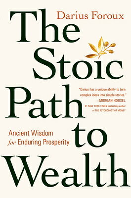 STOIC PATH TO WEALTH Darius Foroux PORTFOLIO2024 Hardcover English ISBN：9780593544150 洋書 Business & SelfーCulture（ビジネス） B...