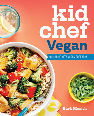 KID CHEF VEGAN Kid Chef Barb Musick ROCKRIDGE PR2021 Paperback English ISBN：9781638074151 洋書 Family life & Comics（生活＆コミッ...