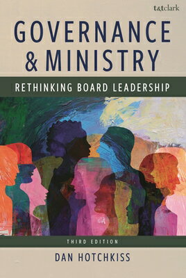 GOVERNANCE & MINISTRY 3/E Dan Hotchkiss T & T CLARK US2026 Paperback English ISBN：9798881804152 洋書 Social Science（社会科学） ...