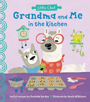 GRANDMA & ME IN THE KITCHEN Little Chef Danielle Kartes Annie Wilkinson SOURCEBOOKS EXPLORE2020 Hardcover English ISBN：9...