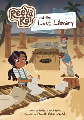 REEYA RAI & THE LOST LIB Reeya Rai: Adventurous Inventor Anita Nahta Amin Farimah Khavarinezhad Marta Dorado STONE ARCH ...