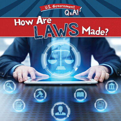 HOW ARE LAWS MADE U.S. Government Q & A! Julia McDonnell GARETH STEVENS INC2021 Library　Binding English ISBN：97815382641...