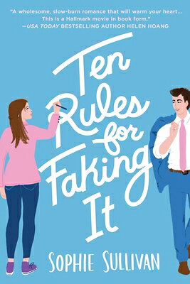 10 RULES FOR FAKING IT Sophie Sullivan GRIFFIN2020 Paperback English ISBN：9781250624161 洋書 Fiction & Literature（小説＆文芸） F...