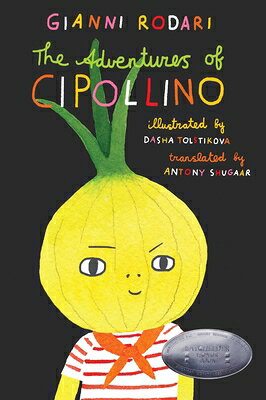 ADV OF CIPOLLINO Gianni Rodari Dasha Tolstikova Antony Shugaar ENCHANTED LION BOOKS2025 Hardcover English ISBN：978159270...