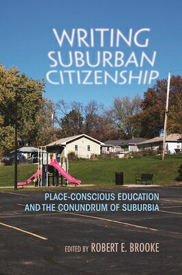 WRITING SUBURBAN CITIZENSHIP Writing, Culture, and Community Practices Robert E. Brooke Susan Martens Sharon Bishop SYRA...
