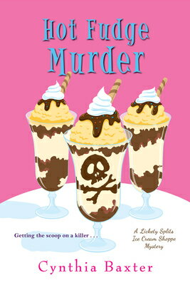 HOT FUDGE MURDER Lickety Splits Mystery Cynthia Baxter KENSINGTON PUB CORP2019 Paperback English ISBN：9781496714169 洋書 F...