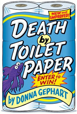 DEATH BY TOILET PAPER Donna Gephart YEARLING2015 Paperback English ISBN：9780385374170 洋書 Books for kids（児童書） Juvenile Fi...
