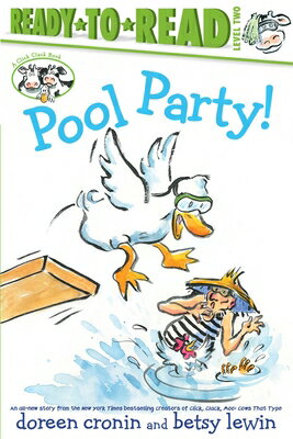 POOL PARTY/READYーTOーREAD LEVEL Click Clack Book Doreen Cronin Betsy Lewin SIMON SPOTLIGHT2020 Paperback English ISBN：978...