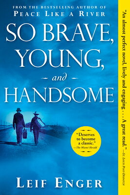 SO BRAVE YOUNG & HANDSOME Leif Enger GROVE ATLANTIC2009 Paperback English ISBN：9780802144171 洋書 Fiction & Literature（小説＆...