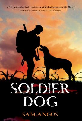 SOLDIER DOG Sam Angus SQUARE FISH2014 Paperback English ISBN：9781250044174 洋書 Books for kids（児童書） Juvenile Fiction