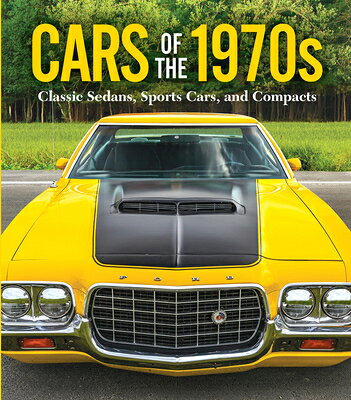 CARS OF THE 1970S Publications International Ltd PUBN INTL2023 Hardcover English ISBN：9781639384174 洋書 Travel（旅行） Transp...