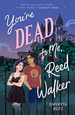 YOURE DEAD TO ME REED WALKER Gwenyth Reitz ROARING BROOK PR2026 Hardcover English ISBN：9781250404176 洋書 NonーClassifiable...