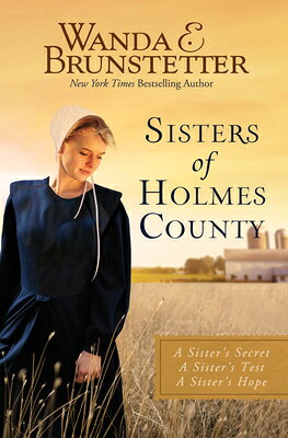 SISTERS OF HOLMES COUNTY Sisters of Holmes County Wanda E. Brunstetter BARBOUR PUBL INC2020 Paperback English ISBN：97816...