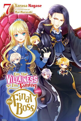 IM THE VILLAINESS SO IM TAMING I'm the Villainess, So I'm Taming the Final Boss (Light Novel) Sarasa Nagase Mai Murasaki...