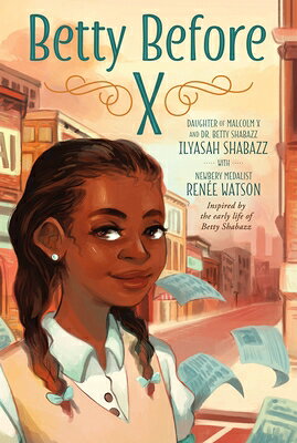 BETTY BEFORE X Ilyasah Shabazz Rene Watson SQUARE FISH2018 Paperback English ISBN：9781250294180 洋書 Books for kids（児童書） J...