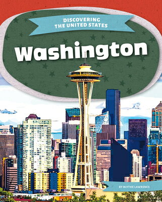 WASHINGTON Discovering the United States Blythe Lawrence KIDS CORE2024 Library　Binding English ISBN：9781098294182 洋書 Boo...