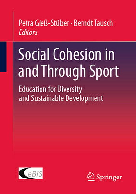 SOCIAL COHESION IN & THROUGH S Petra GieーStber Berndt Tausch SPRINGER NATURE2026 Paperback English ISBN：9783658494186 洋書...