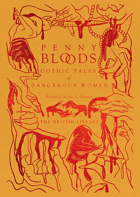 PENNY BLOODS British Library Hardback Classics Nicole C. Dittmer BRITISH LIB PUB2024 Hardcover English ISBN：978071235418...