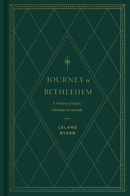 JOURNEY TO BETHLEHEM Leland Ryken CROSSWAY BOOKS2023 Hardcover English ISBN：9781433584190 洋書 Social Science（社会科学） Langua...