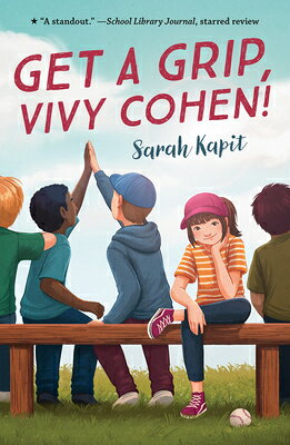 GET A GRIP VIVY COHEN Sarah Kapit PUFFIN BOOKS2021 Paperback English ISBN：9780525554196 洋書 Books for kids（児童書） Juvenile ...