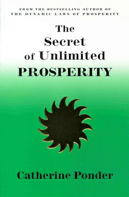 SECRET OF UNLIMITED PROSPERITY Catherine Ponder DEVORSS & CO1981 Paperback English ISBN：9780875164199 洋書 Social Science（...