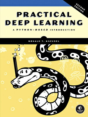 PRAC DEEP LEARNING 2ND /E Ronald T. Kneusel NO STARCH PR2025 Paperback English ISBN：9781718504202 洋書 Computers & Science...