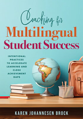 COACHING FOR MULTILINGUAL STUD Karen Johannesen Brock SOLUTION TREE2024 Paperback English ISBN：9781960574206 洋書 Family l...