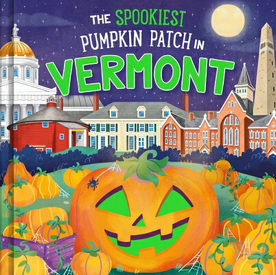 SPOOKIEST PUMPKIN PATCH IN VER Spookiest Pumpkin Patch Louise Martin Gabriele Tafuni HOMETOWN WORLD2026 Hardcover Englis...