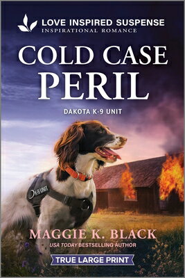 COLD CASE PERIL ーLP ORIGINAL/E Dakota Kー9 Unit Maggie K. Black HARLEQUIN SALES CORP2025 Paperback Original English ISBN：...
