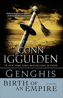 GENGHIS BIRTH OF AN EMPIRE Khan Dynasty Conn Iggulden BANTAM TRADE2010 Paperback English ISBN：9780385344210 洋書 Fiction &...