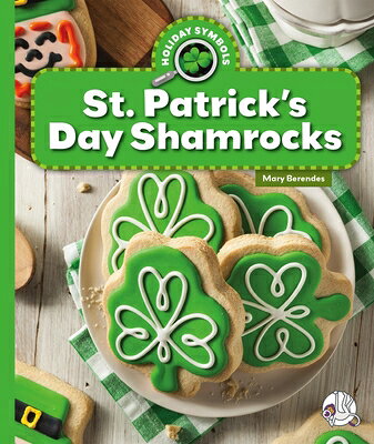 ST PATRICKS DAY SHAMROCKS Holiday Symbols Mary Berendes WONDER PUBL2025 Library　Binding English ISBN：9781503894211 洋書 Bo...