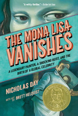 MONA LISA VANISHES Nicholas Day Brett Helquist RANDOM HOUSE STUDIO2025 Paperback English ISBN：9780593904213 洋書 Books for...