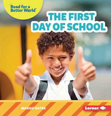 1ST DAY OF SCHOOL Read about School (Read for a Better World (Tm)) Margo Gates LERNER PUBN2022 Paperback English ISBN：97...