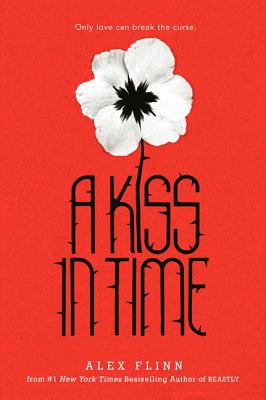 KISS IN TIME Alex Flinn HARPERCOLLINS2010 Paperback English ISBN：9780060874216 洋書 NonーClassifiable（その他）