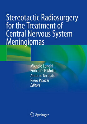 STEREOTACTIC RADIOSURGERY FOR Michele Longhi Enrico D. F. Motti Antonio Nicolato SPRINGER NATURE2022 Paperback 2021 Engl...