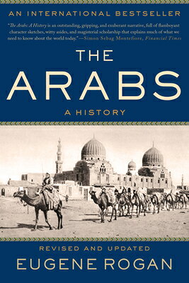 ARABS REV/E Eugene Rogan BASIC BOOKS2017 Paperback Revised English ISBN：9780465094219 洋書 Social Science（社会科学） History
