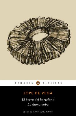 SPAーPERRO DEL HORTELANO / LA D Lope De Vega PENGUIN CLASICOS2019 Paperback Spanish ISBN：9788491054221 洋書 Fiction & Liter...