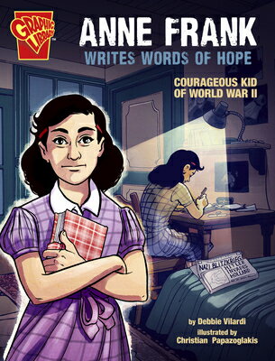 ANNE FRANK WRITES WORDS OF HOP Courageous Kids Debbie Vilardi Christian Papazoglakis CAPSTONE PR2022 Paperback English I...